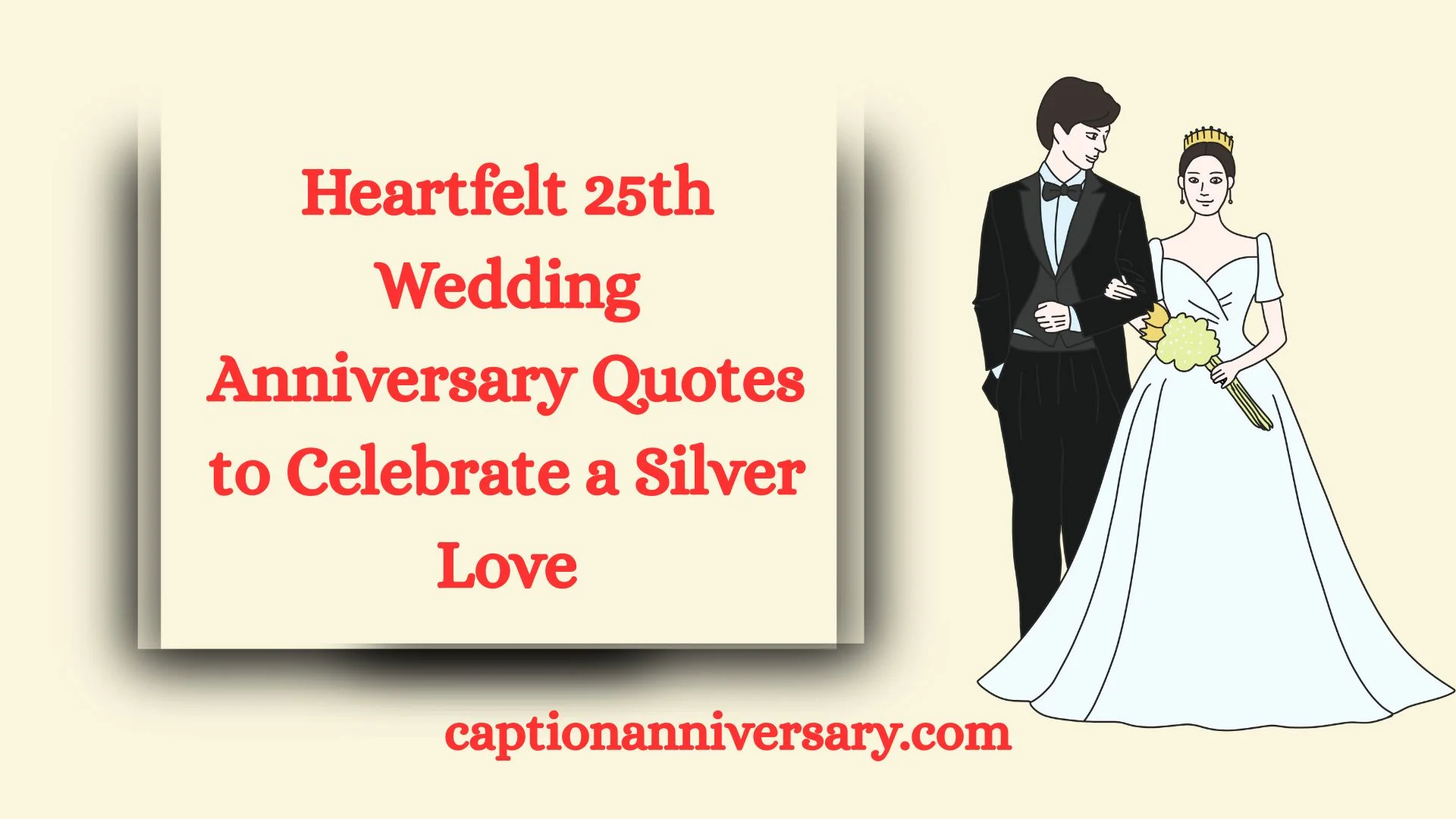 200+ Heartfelt 25th Wedding Anniversary Quotes to Celebrate a Silver ...